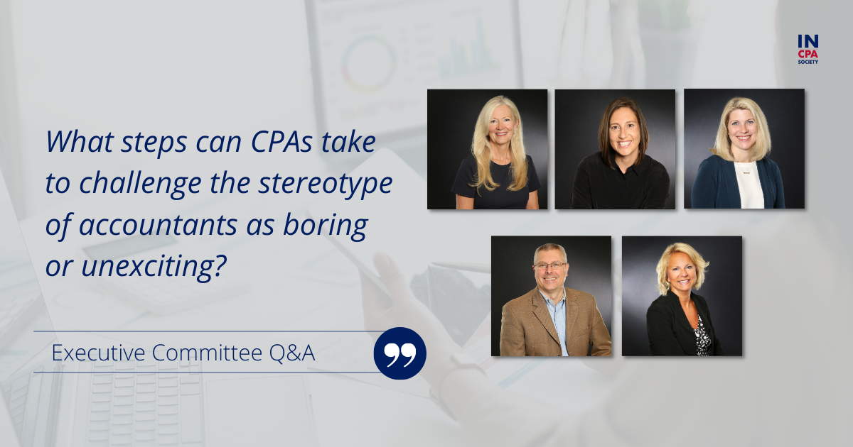 Executive Committee Q&A: Challenging Stereotypes of the Profession