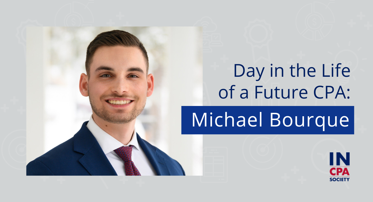 Day in the Life of a Future CPA: Michael Bourque